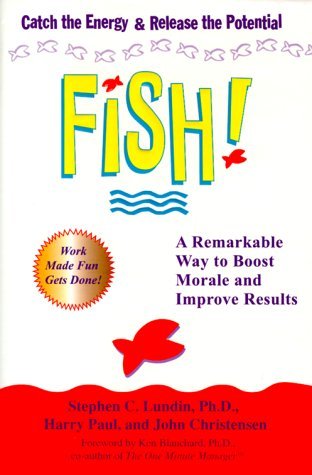 FISH! by Stephen Lundin | Sabina's Blog